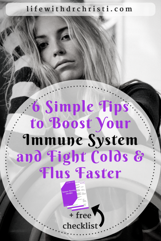 6 Simple Tips to Boost Your Immune System and Fight Colds & Flus Faster ...